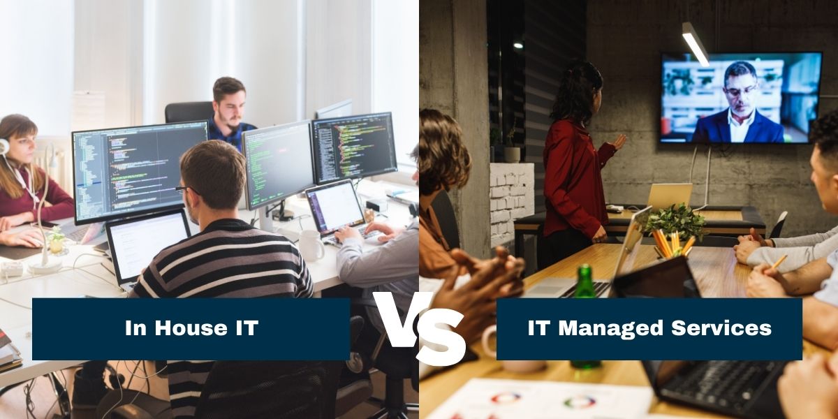IT Managed Services vs In-House IT: Which is Right for You?